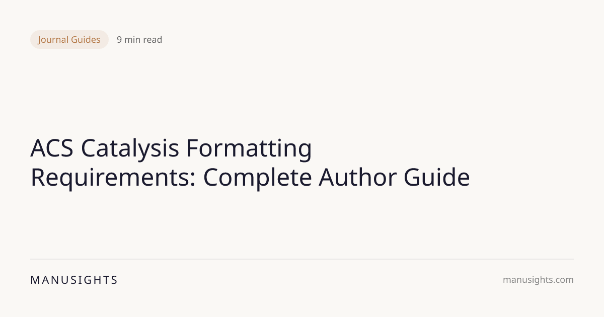 ACS Catalysis Formatting Guide (2026)