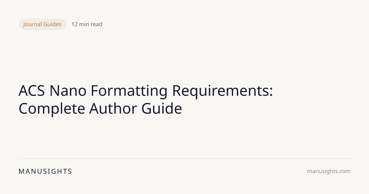 ACS Nano Formatting Guide (2026)