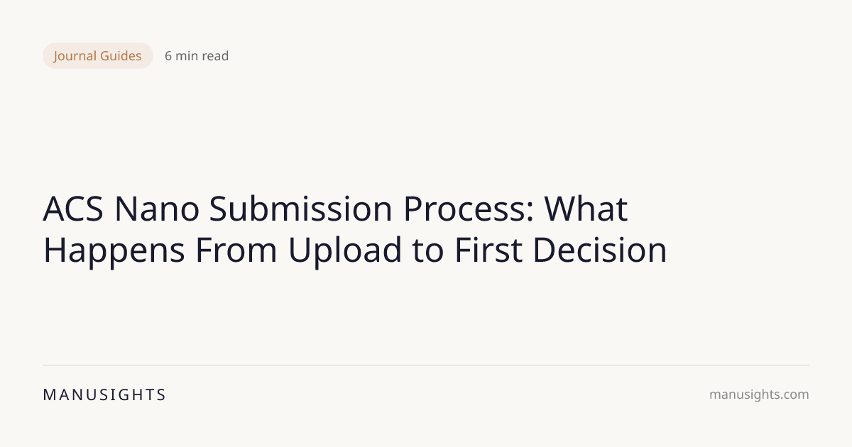 ACS Nano Submission Process: Evidence Triage