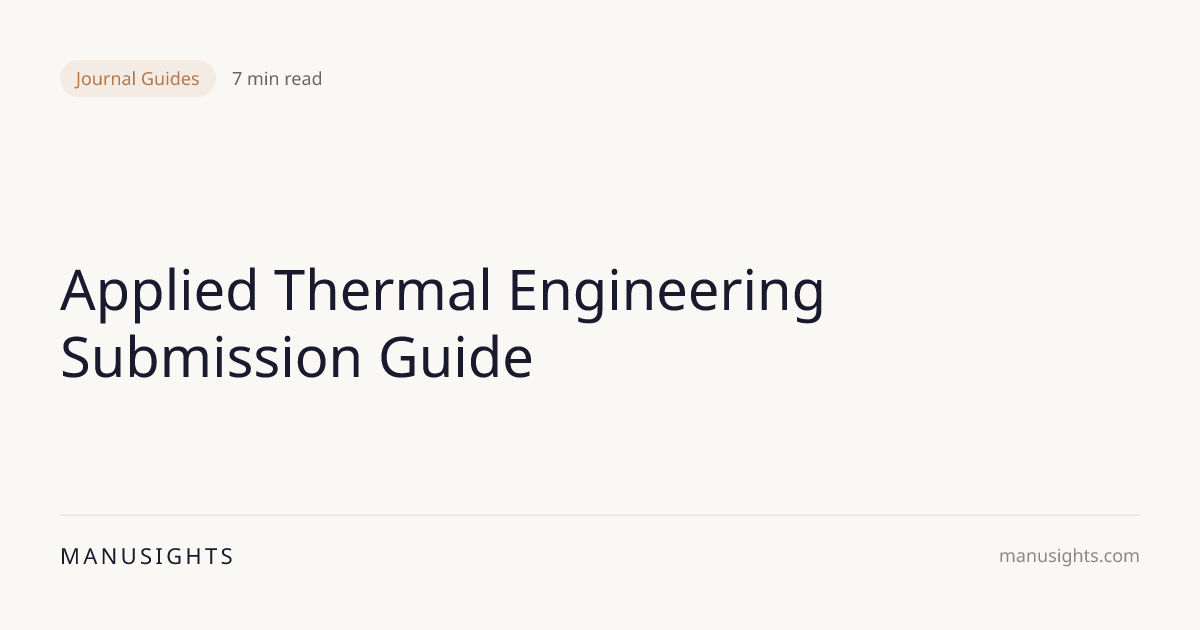 Applied Thermal Engineering Submission Guide (2026)