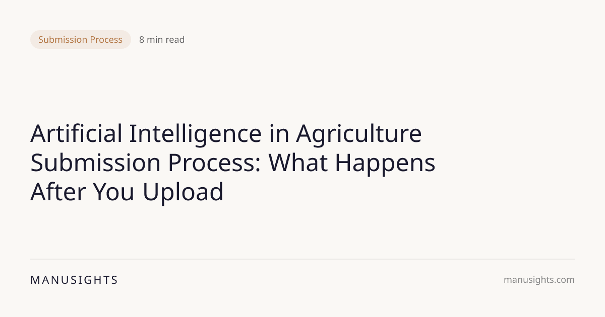 Artificial Intelligence in Agriculture Submission Process (2026)