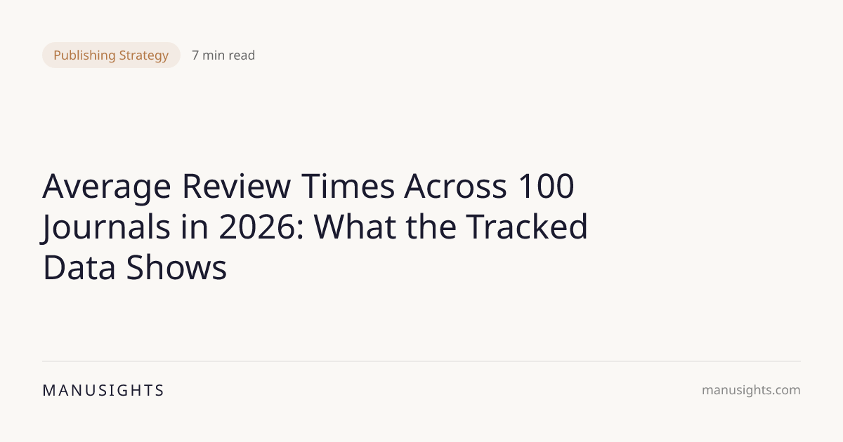 Average Review Times Across 100 Journals in 2026