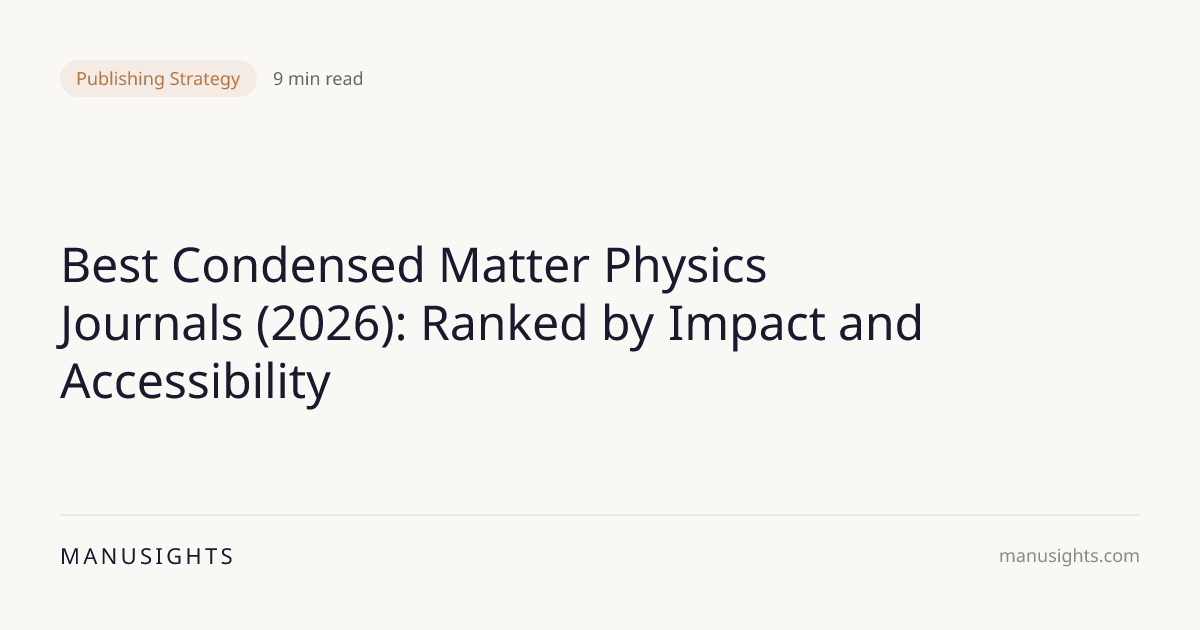 Best Condensed Matter Physics Journals (2026)