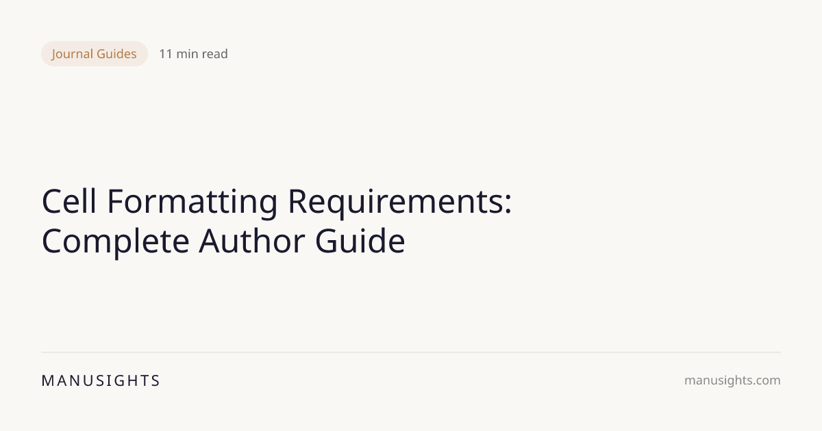 Cell Formatting (2026): Word Limits and Guidelines