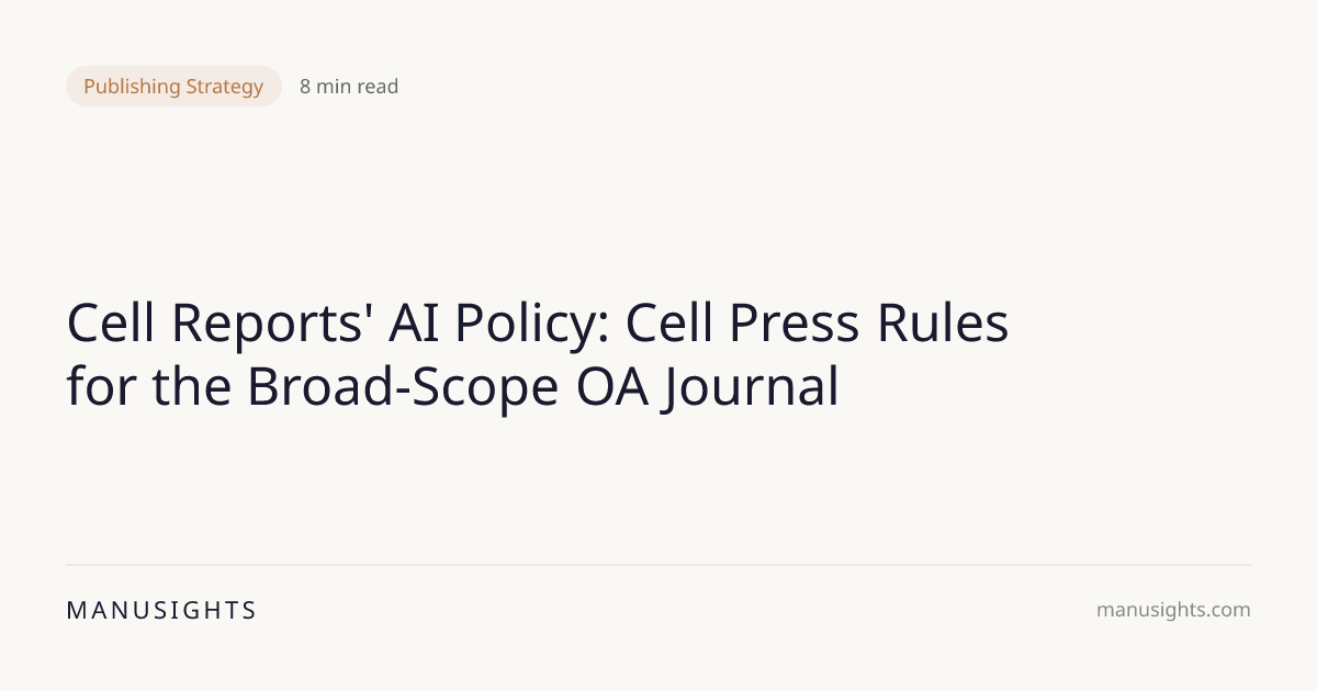 Cell Reports AI Policy: Author Guide (2026)