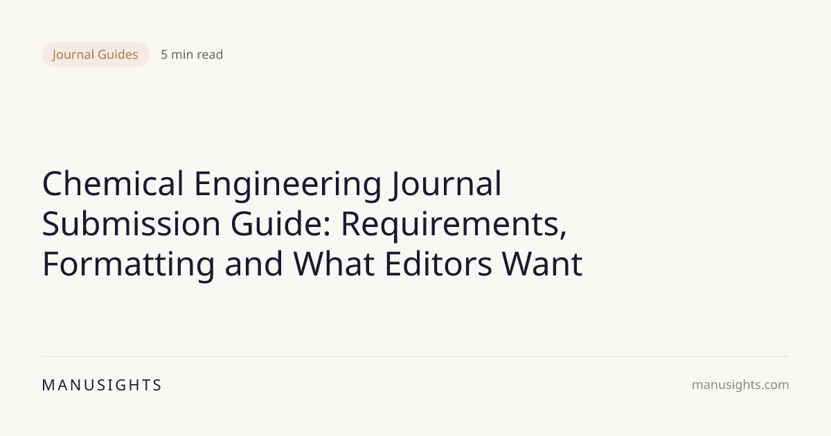 Chemical Engineering Journal Submission Guide 2026
