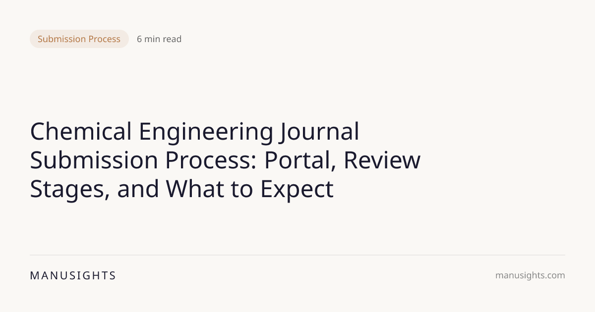 Chemical Engineering Journal Submission Process (2026)
