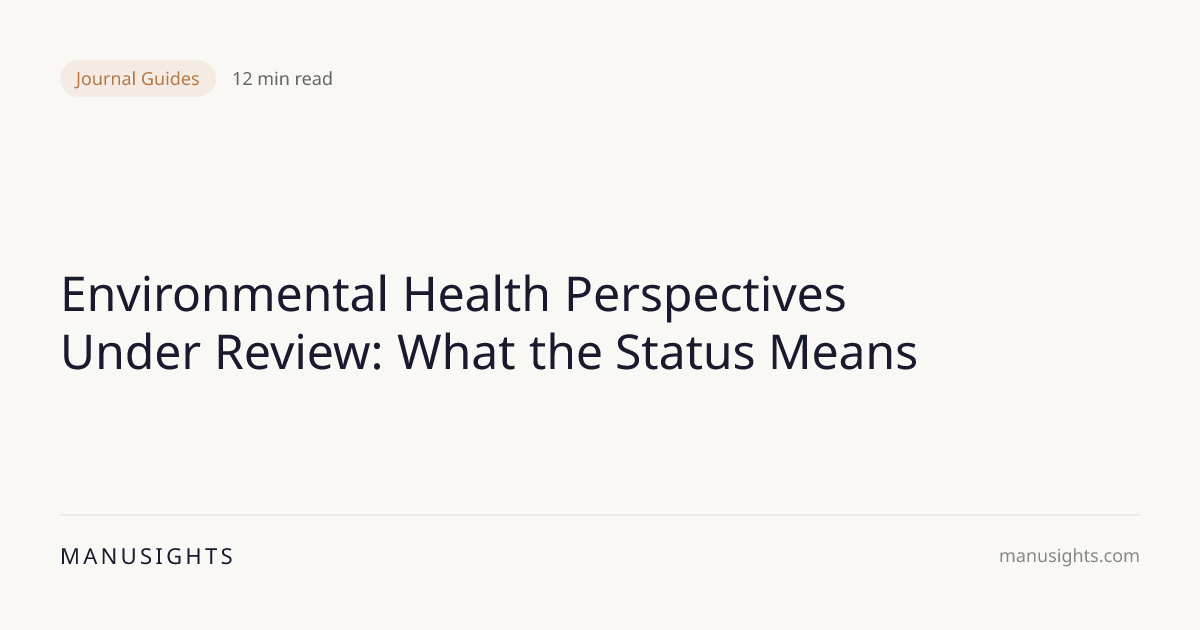 Environmental Health Perspectives Under Review