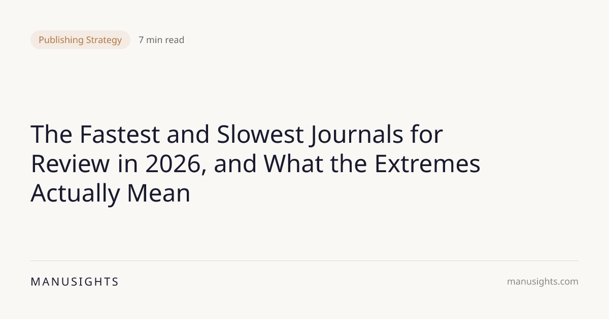 Fastest and Slowest Journals for Review in 2026 Data