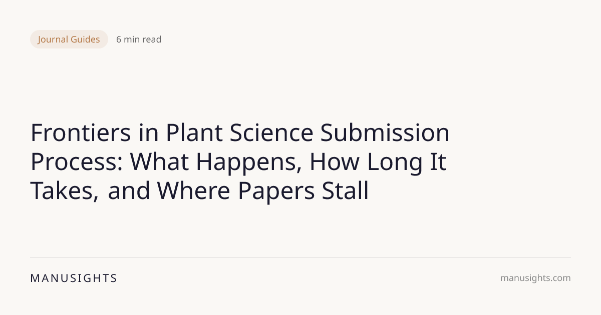 Frontiers in Plant Science Submission Process (2026)