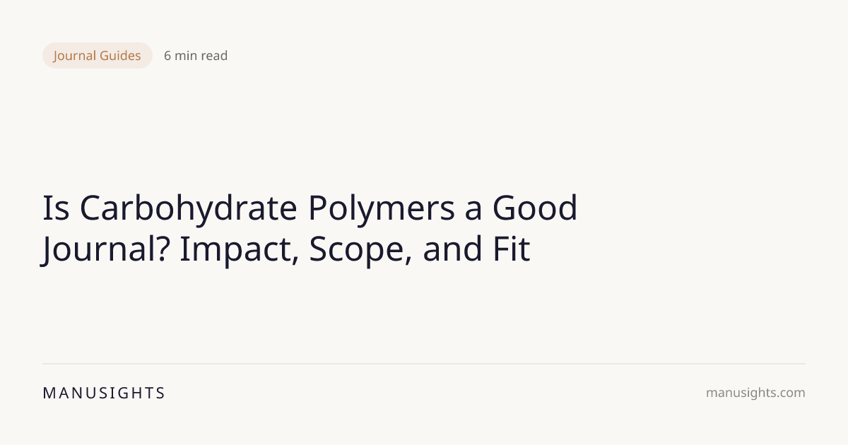 Is Carbohydrate Polymers a Good Journal? (2026)