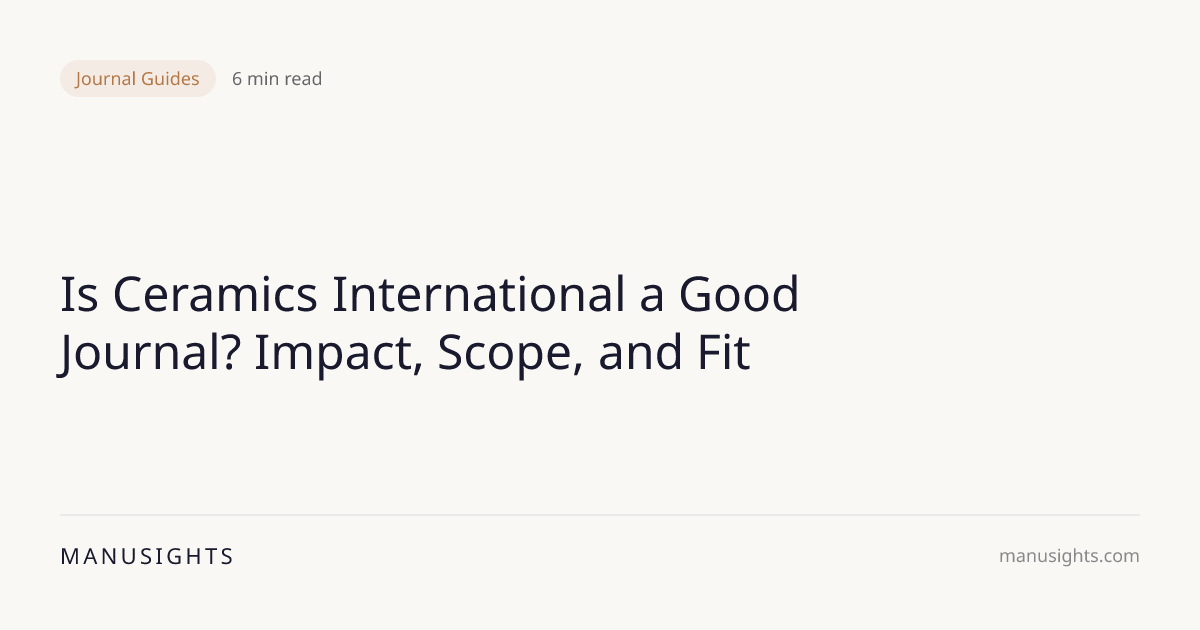 Is Ceramics International a Good Journal? Scope and Verdict