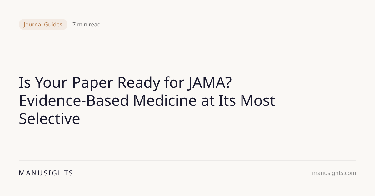 Is My Paper Ready for JAMA? Honest Checklist (2026)