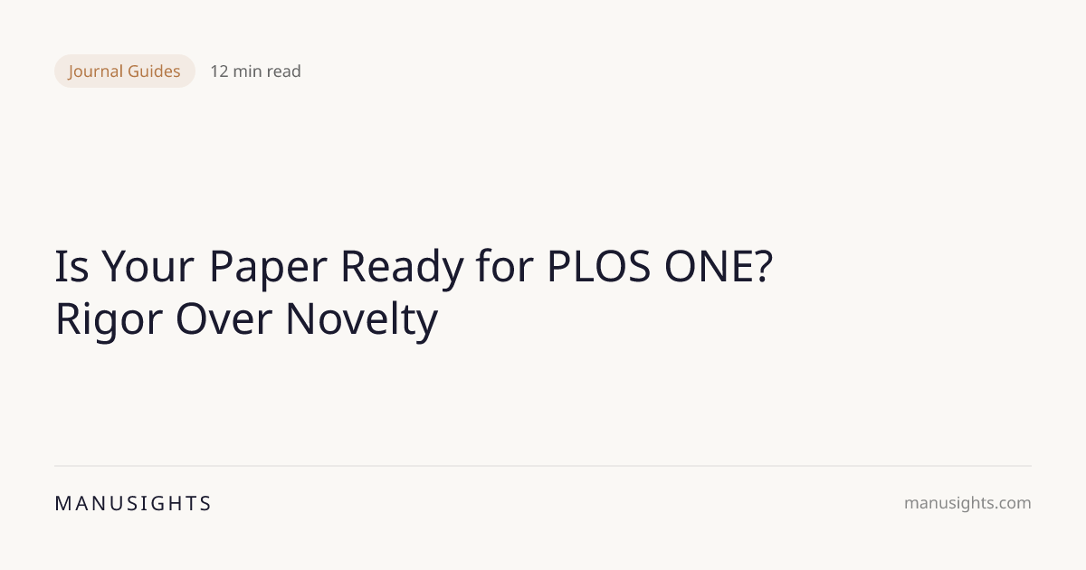 Is My Paper Ready for PLOS ONE? Honest Checklist (2026)