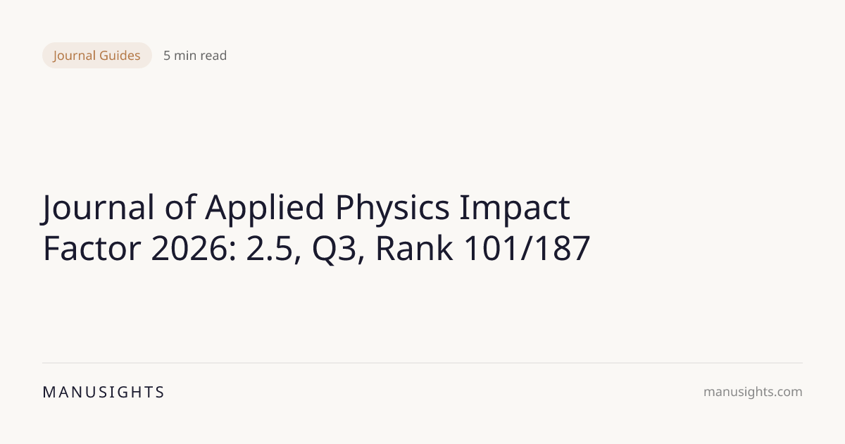 Journal of Applied Physics Impact Factor 2026: 2.5