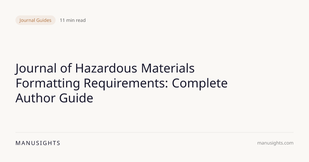 J Hazardous Materials Formatting (2026): Guidelines