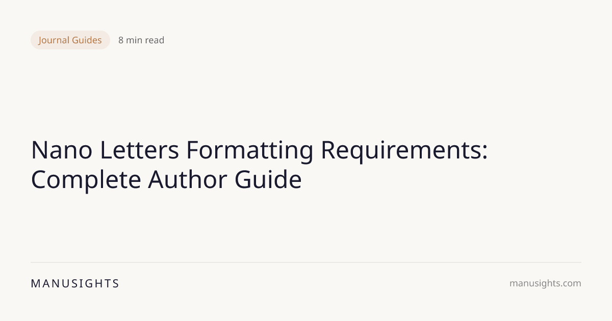 Nano Letters Formatting Guide (2026)