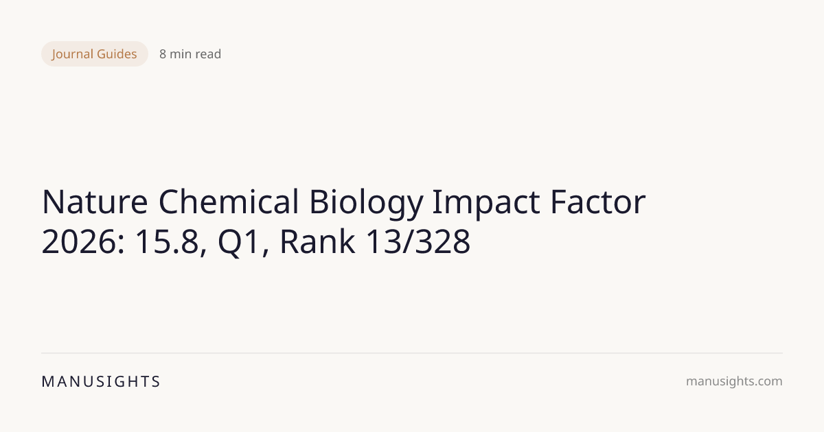Nature Chemical Biology Impact Factor 2026: 13.7