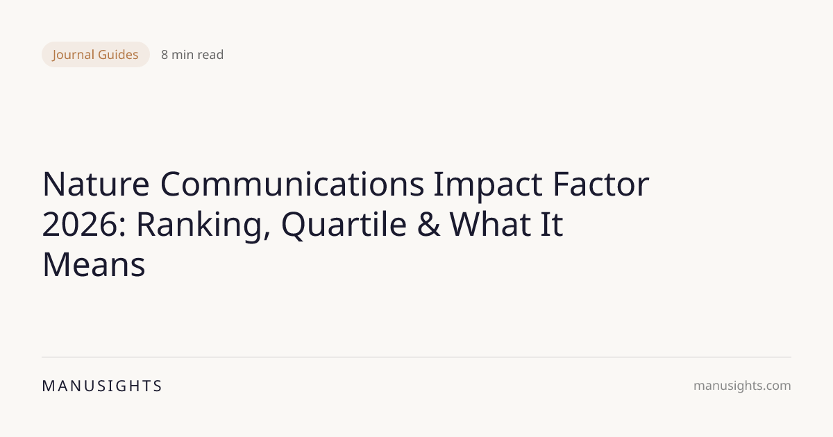 Nature Communications Impact Factor 2026: 15.7