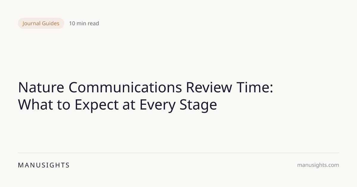Nature Communications Review Time: What Authors Report