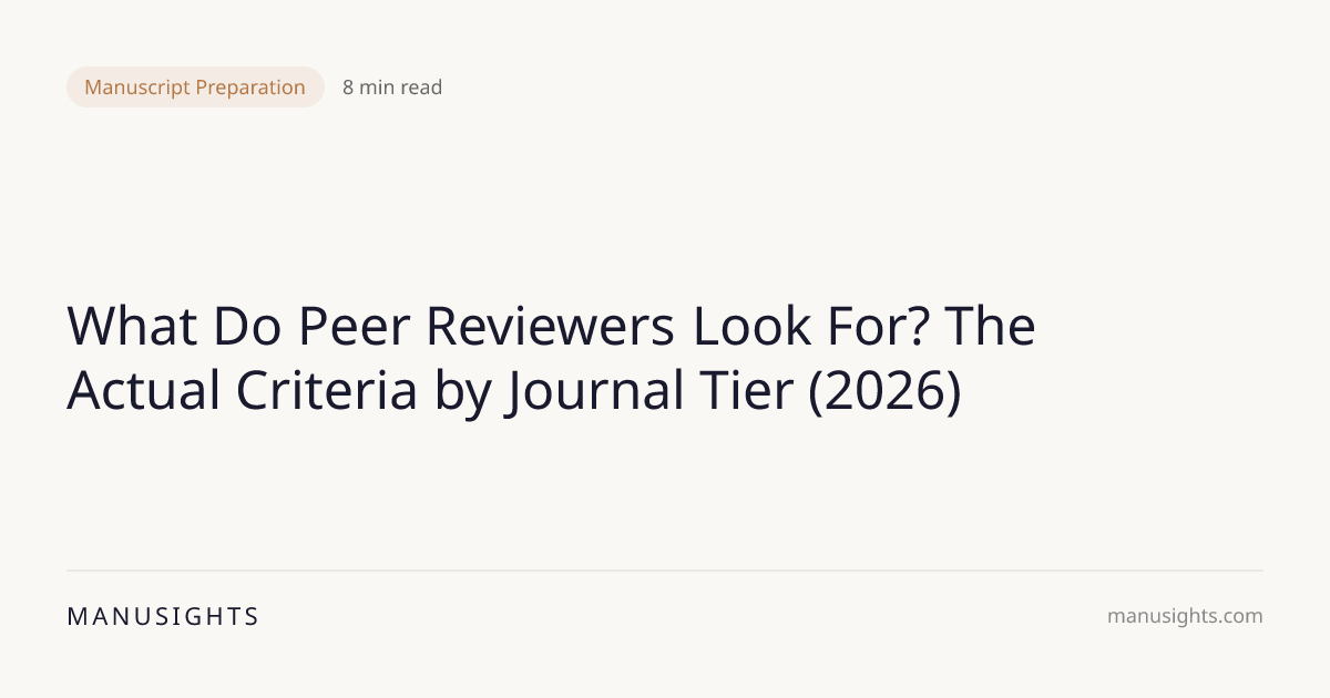 What Do Peer Reviewers Look For? Criteria by Journal Tier